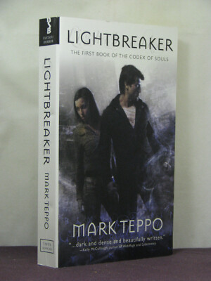 1st, signed by author, Codex of Souls 1: Lightbreaker by Mark Teppo ...
