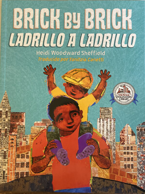Brick by Brick by Sheffield, Heidi Woodward Bilingual Imagination ...