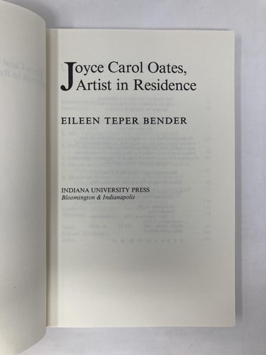 Joyce Carol Oates Artist in Residence by Eileen Teper Bender 1st Ed LN ...