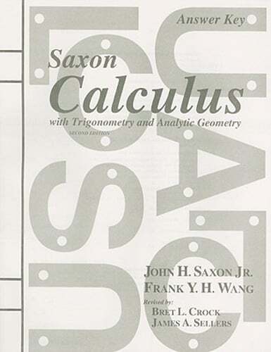 Saxon Calculus with Trigonometry and Analytic Geometry Answer Key by ...