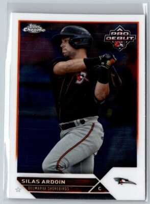 2023 TOPPS PRO DEBUT PRO DEBUT CHROME SILAS ARDOIN BALTIMORE ORIOLES # ...