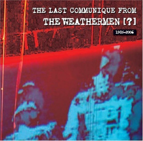 Weatherman The Last Communique Fr (CD) 5413356213324 | eBay