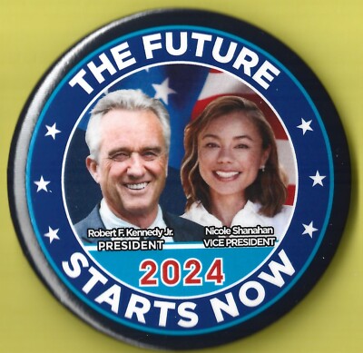 2024 RFK Jr. & Shanahan - 3"/ "The Future" Presidential Campaign Button ...