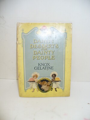 Vintage 1924 Knox Gelatine Dainty Desserts for Dainty People 40 Page ...