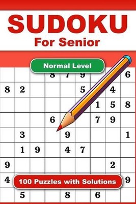 Sudoku For Senior Normal Level 100 Puzzles With Solution: Adult ...