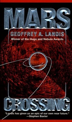 Mars Crossing by Landis, Geoffrey A. 9780812576481| eBay