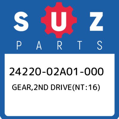 24220-02A01-000 Suzuki Gear,2nd drive(nt:16) 2422002A01000, New Genuine ...