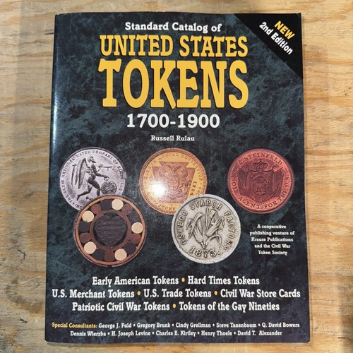 BOOK: STANDARD CATALOG of UNITED STATES TOKENS 1700-1900 2ND EDITION ...