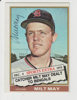 Milt May AUTOGRAPHED 1976 TOPPS TRADED BASEBALL CARD SIGNED DETROIT ...