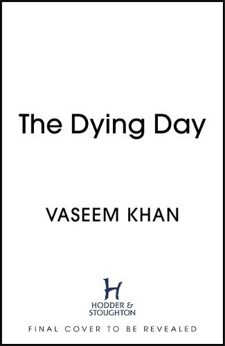 Vaseem Khan The Dying Day (Hardback) Malabar House Series 9781529341065 | eBay Australia
