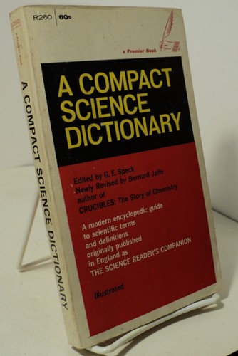 A Compact Science Dictionary edited by G E Speck - Fawcett R260 - 1965 ...