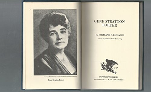 GENE STRATTON PORTER (TWAYNE'S UNITED STATES AUTHORS By Bertrand F ...