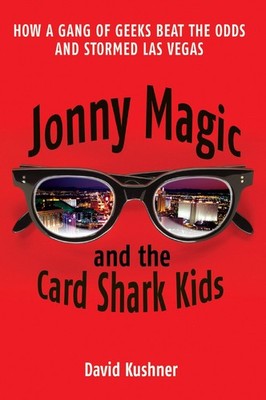 Jonny Magic and the Card Shark Kids By Kushner, David David Kush | eBay