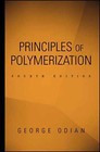 Principles of Polymerization - Hardcover, by Odian George - Good ...