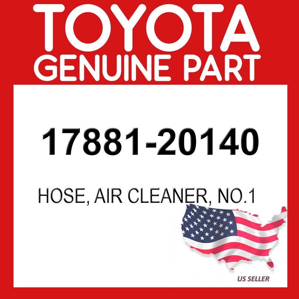 TOYOTA GENUINE 17881-20140 HOSE, AIR CLEANER, NO.1 OEM 1788120140 | eBay