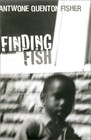 FINDING FISH: A MEMOIR By Antwone Q Fisher & Mim E Rivas - Hardcover ...