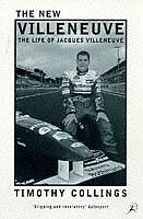 New Villeneuve: The Life of Jacques Villeneuve By Timothy (M Col | eBay