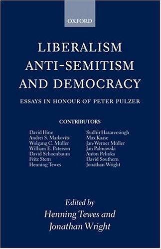 Liberalism, Anti-Semitism, and Democracy : Essays in Honour of Peter ...