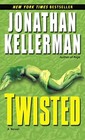 Twisted: A Novel by Kellerman, Jonathan 9780345465269 | eBay