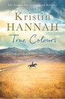True Colours - Paperback By Hannah, Kristin - GOOD | eBay