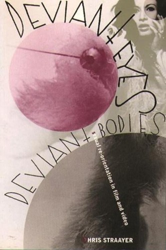 Chris Straayer Deviant Eyes, Deviant Bodies (Paperback) (UK IMPORT) 9780231079792| eBay