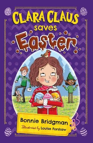 Bonnie Bridgman Clara Claus Saves Easter (Paperback) Clara Claus (US ...