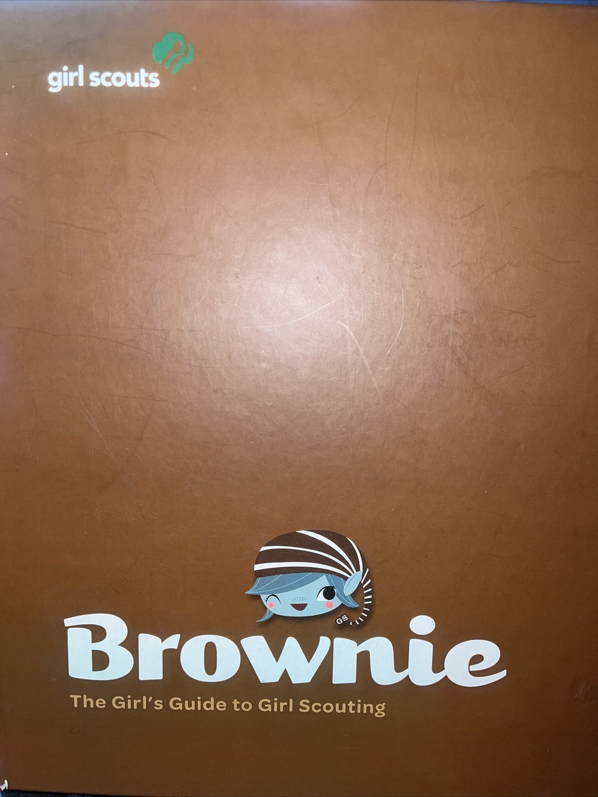 The Brownie Girl's Guide to Girl Scouting by Girl Scouts of the USA ...