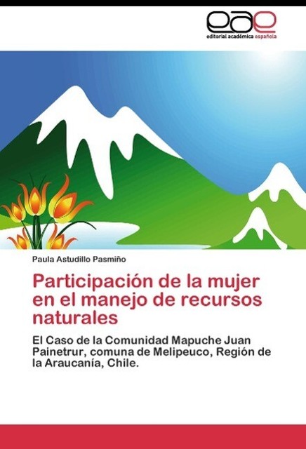 Participación de la mujer en el manejo de recursos naturales von Paula ...