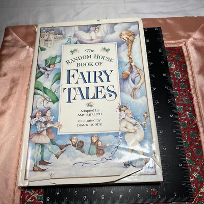 The Random House Book of Fairy Tales adapted by Amy Ehrlich ...