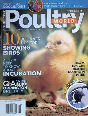 Poultry World Magazine from Hobby Farms May/June 2014 Beginner Tips for ...
