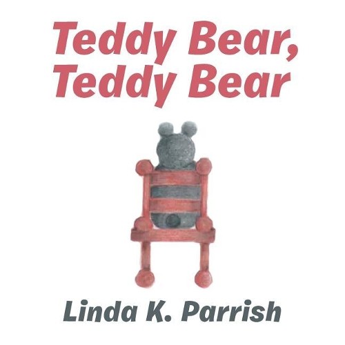 Linda K Parrish Teddy Bear, Teddy Bear (Poche) 9781524671839 | eBay