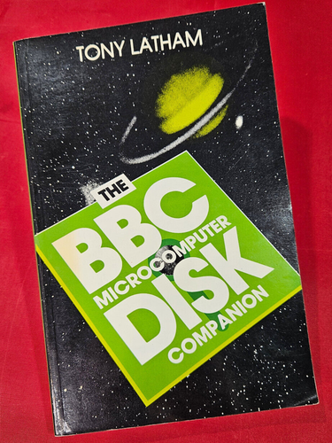 The BBC Microcomputer DISK Companion, Acorn bbc Tony Latham Prentice ...