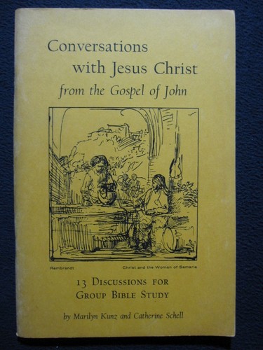 Conversations with Jesus Christ from the Gospel of John Study Stapled ...
