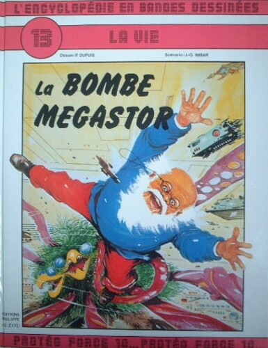 La Bombe Megastor (L'Encyclopedie en bandes dessinees), Jean Gerard ...