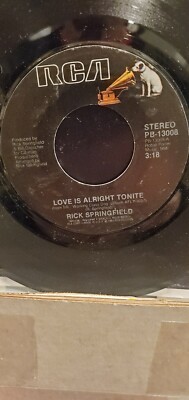 RICK SPRINGFIELD 7" 45 RPM "Love Is Alright Tonite""Everybody's Girl ...