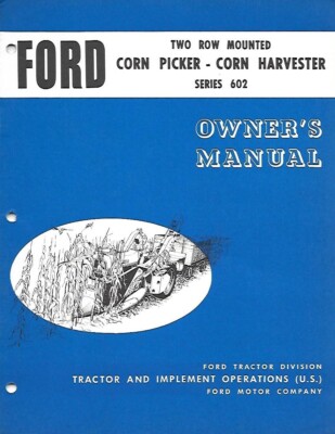 Antique & Vintage Manuals - Row Corn Pickers