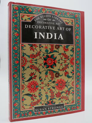 DECORATIVE ART OF INDIA Susan Stronge 1990 | eBay