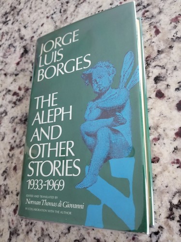 The Aleph and Other Stories- Jorge Luis Borges - Hardcover 1st Ed ...