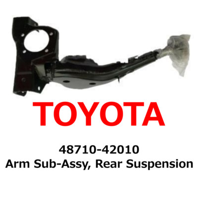 【NEW】Toyota Genuine Arm Sub-Assy, Rear Suspension 48710-42010 Direct ...