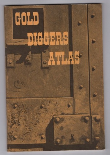 Gold Diggers Atlas Robert Neil Johnson Third Edition 1973 | eBay