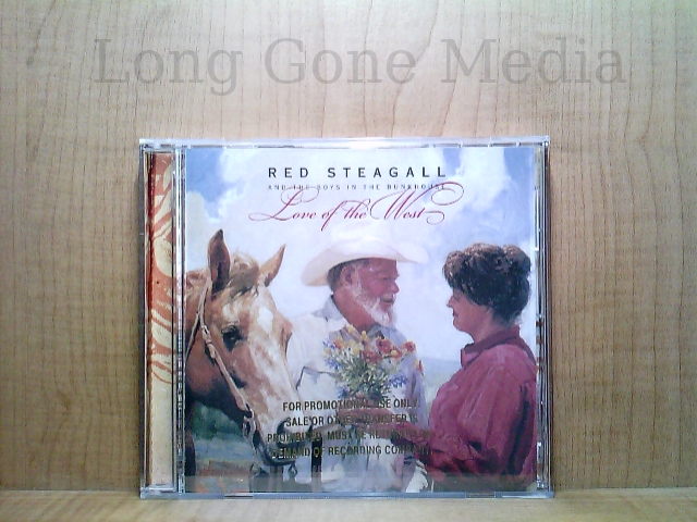 Love Of The West by Red Steagall And The Boys In The Bunkhouse (CD ...