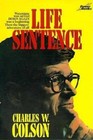 Life Sentence - Paperback By Charles W Colson - VERY GOOD 9780800750596 ...