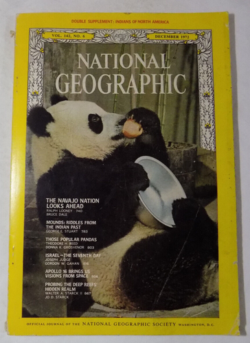 NATIONAL GEOGRAPHIC MAGAZINE -INDIANS -PANDAS -ISRAEL - APOLLO 16 ...