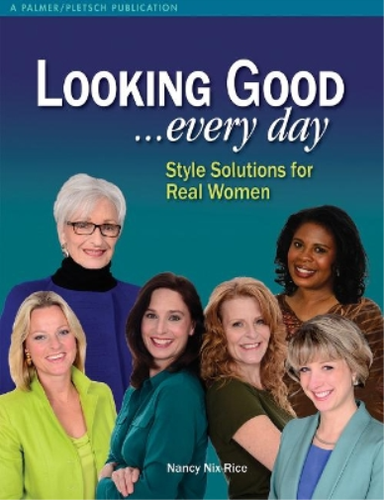 Nancy Nix-Rice Looking Good . . . Every Day (Poche) 9781618470409 | eBay