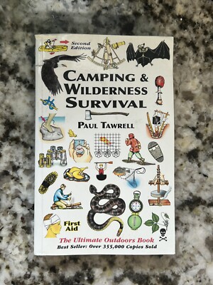 Camping and Wilderness Survival : The Ultimate Outdoors Book by Paul ...
