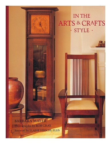 MAYER, BARBARA In the arts and crafts style / by Barbara Mayer ...