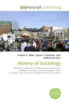 History of Sociology Frederic P. Miller (u. a.) Taschenbuch Englisch ...