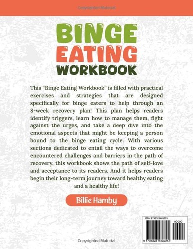 Binge Eating Workbook: A Customized 8 Weeks’ Practical Guide to End ...
