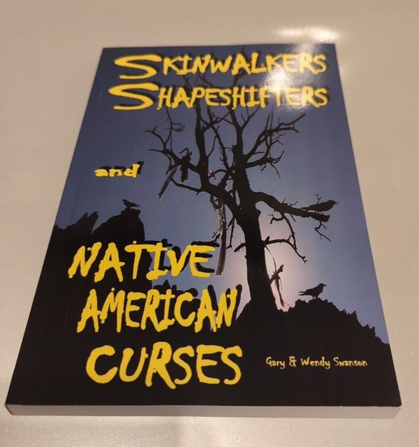 Skinwalkers Shapeshifters and Native American Curses by Wendy Swanson ...
