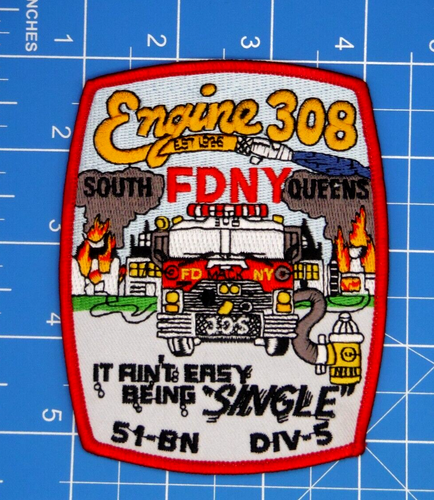 FDNY New York City Fire dept Engine 308 It aint easy being single patch ...